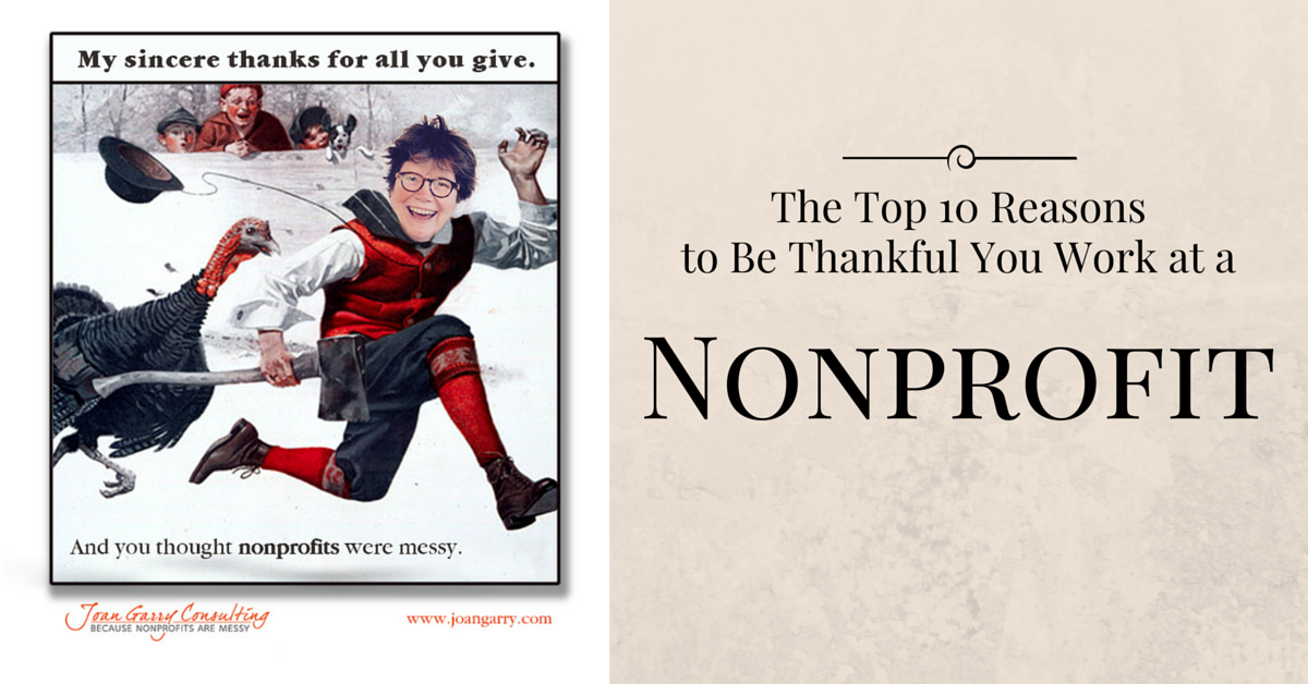 The Top 10 Reasons to Be Thankful You Work At a Nonprofit