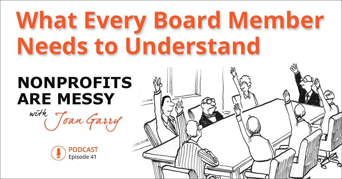 Ep 41: What Every New Board Member Needs to Understand [PODCAST]