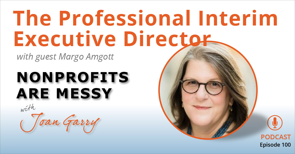 Ep 100: The Professional Interim Executive Director